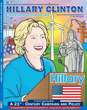 Hillary Clinton Coloring Book Comic 8.5 x 11