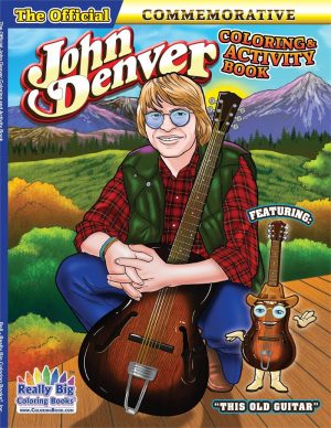 John Denver The Official Legacy Coloring and Activity Book