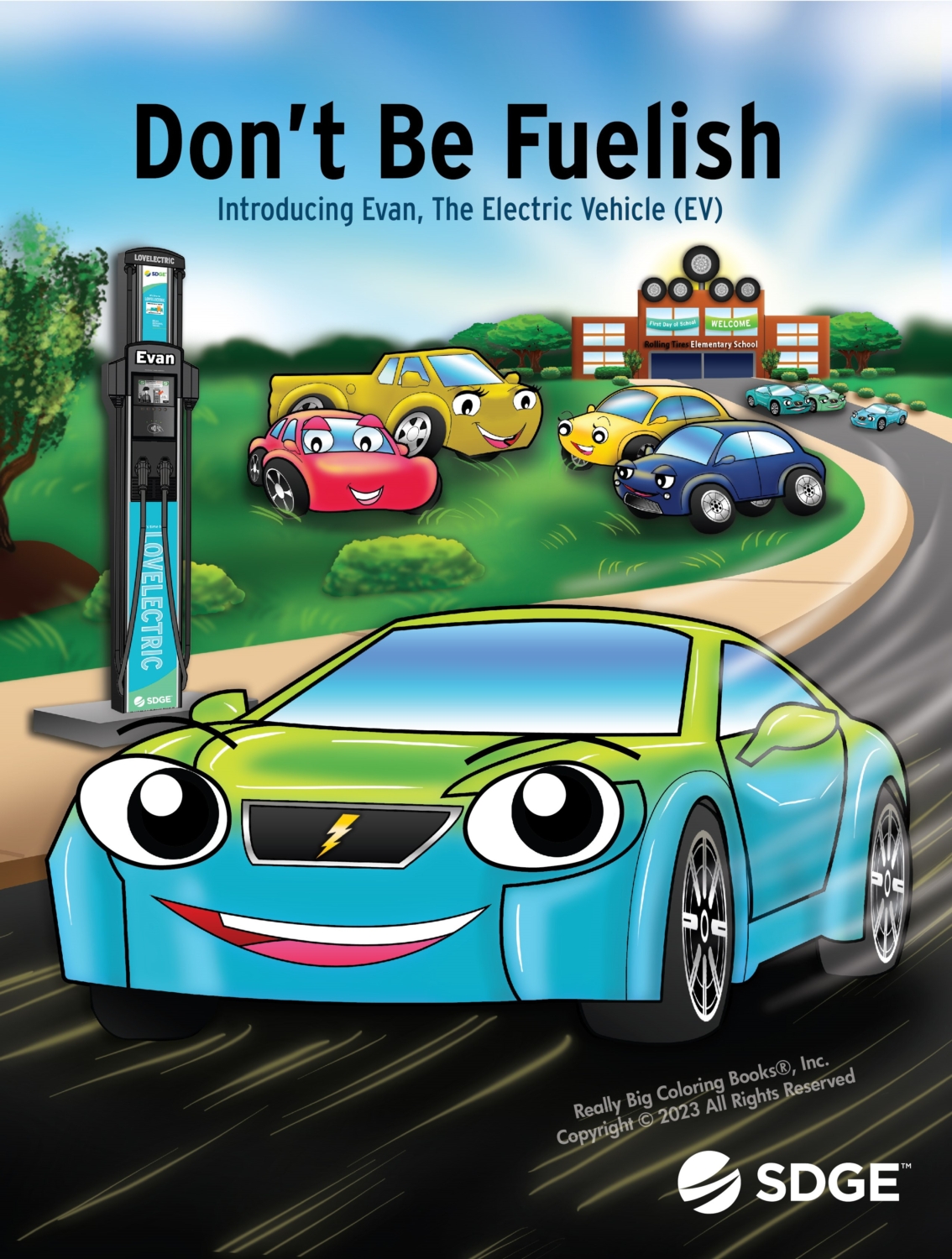 Don't Be Fuelish: Introducing Evan, the Electric Vehicle Story Book ...